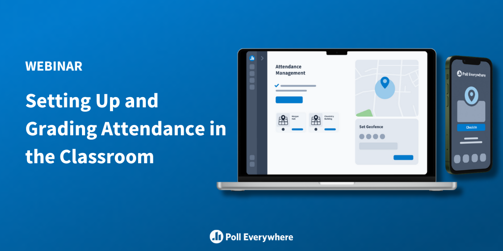 Poll Everywhere Webinars | Poll Everywhere